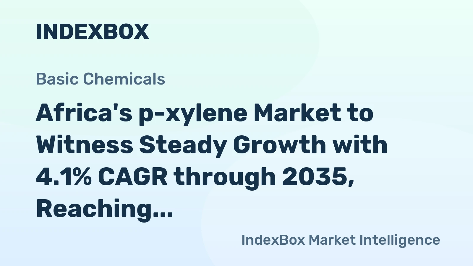 Africa's p-xylene Market to Witness Steady Growth with 4.1% CAGR through 2035, Reaching $57M