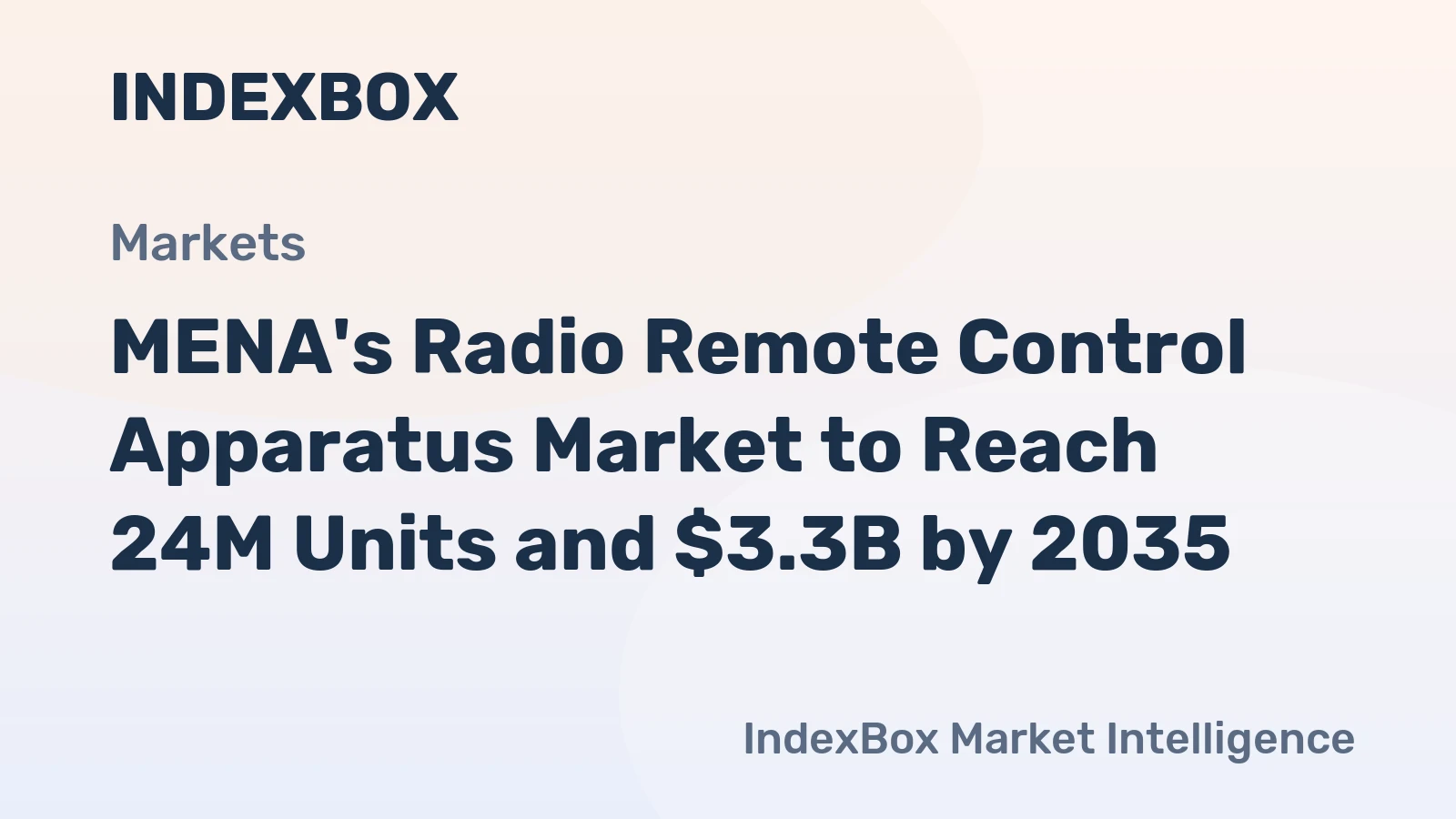 MENA's Radio Remote Control Apparatus Market to Reach 24M Units and $3.3B by 2035