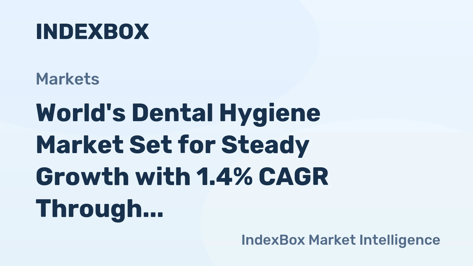 World's Dental Hygiene Market Set for Steady Growth with 1.4% CAGR Through 2035