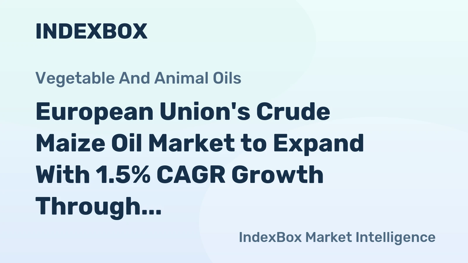 European Union's Crude Maize Oil Market to Expand With 1.5% CAGR Growth Through 2035