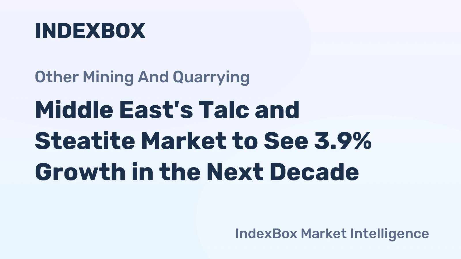 Middle East's Talc and Steatite Market to See 3.9% Growth in the Next Decade