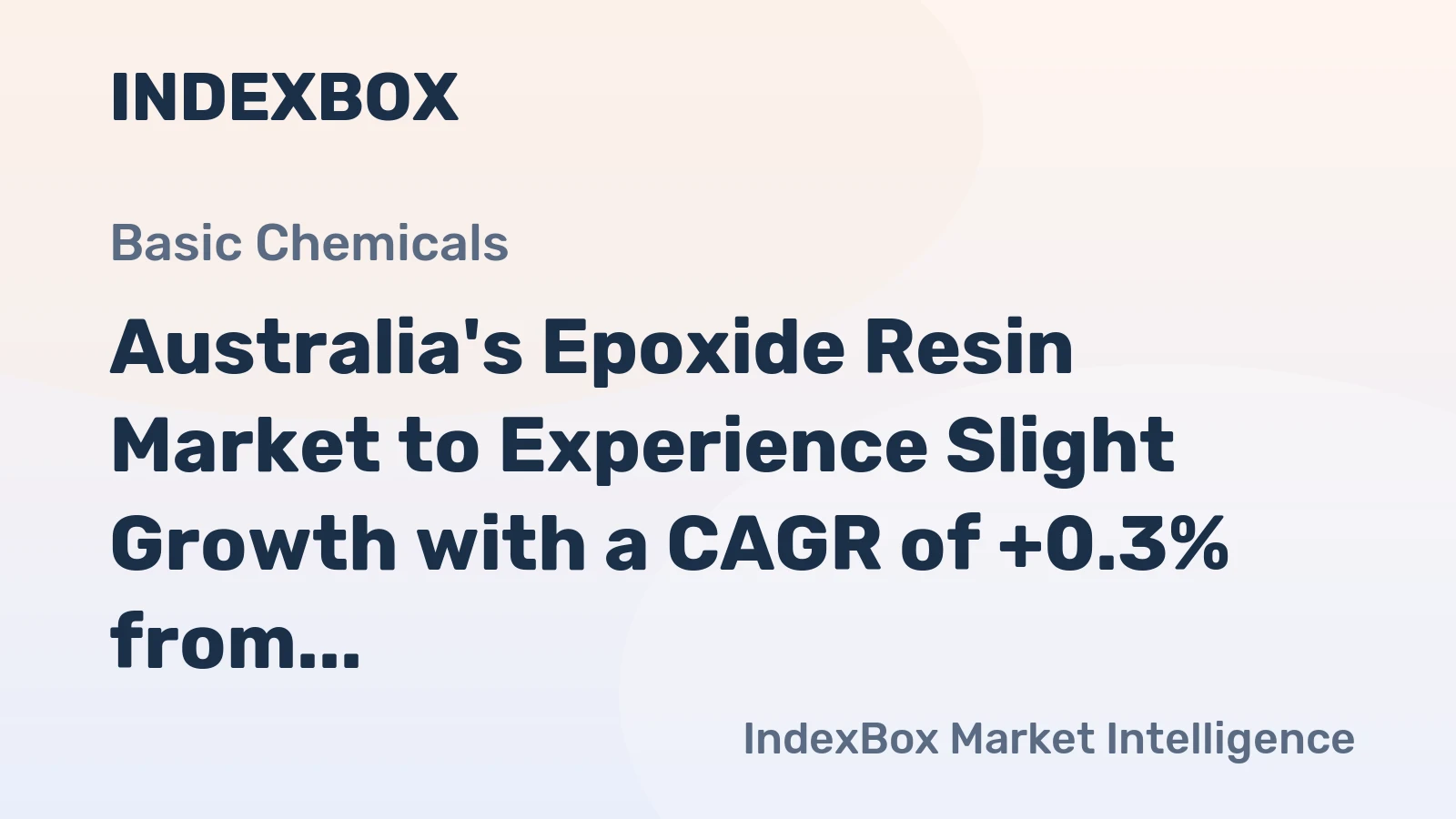Australia's Epoxide Resin Market to Experience Slight Growth with a CAGR of +0.3% from 2024 to 2035