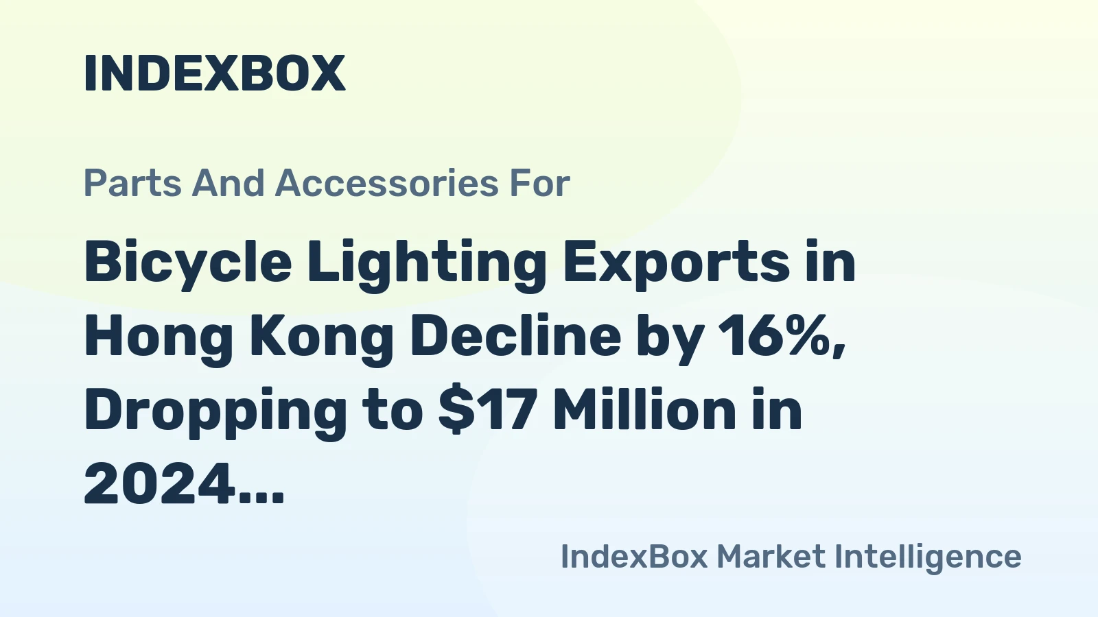 Bicycle Lighting Exports in Hong Kong Decline by 16%, Dropping to $17 Million in 2024
