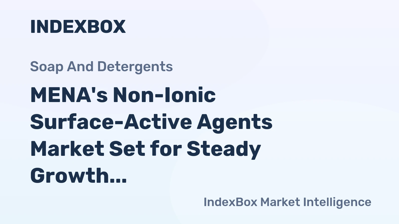 MENA's Non-Ionic Surface-Active Agents Market Set for Steady Growth with 1.6% CAGR Through 2035
