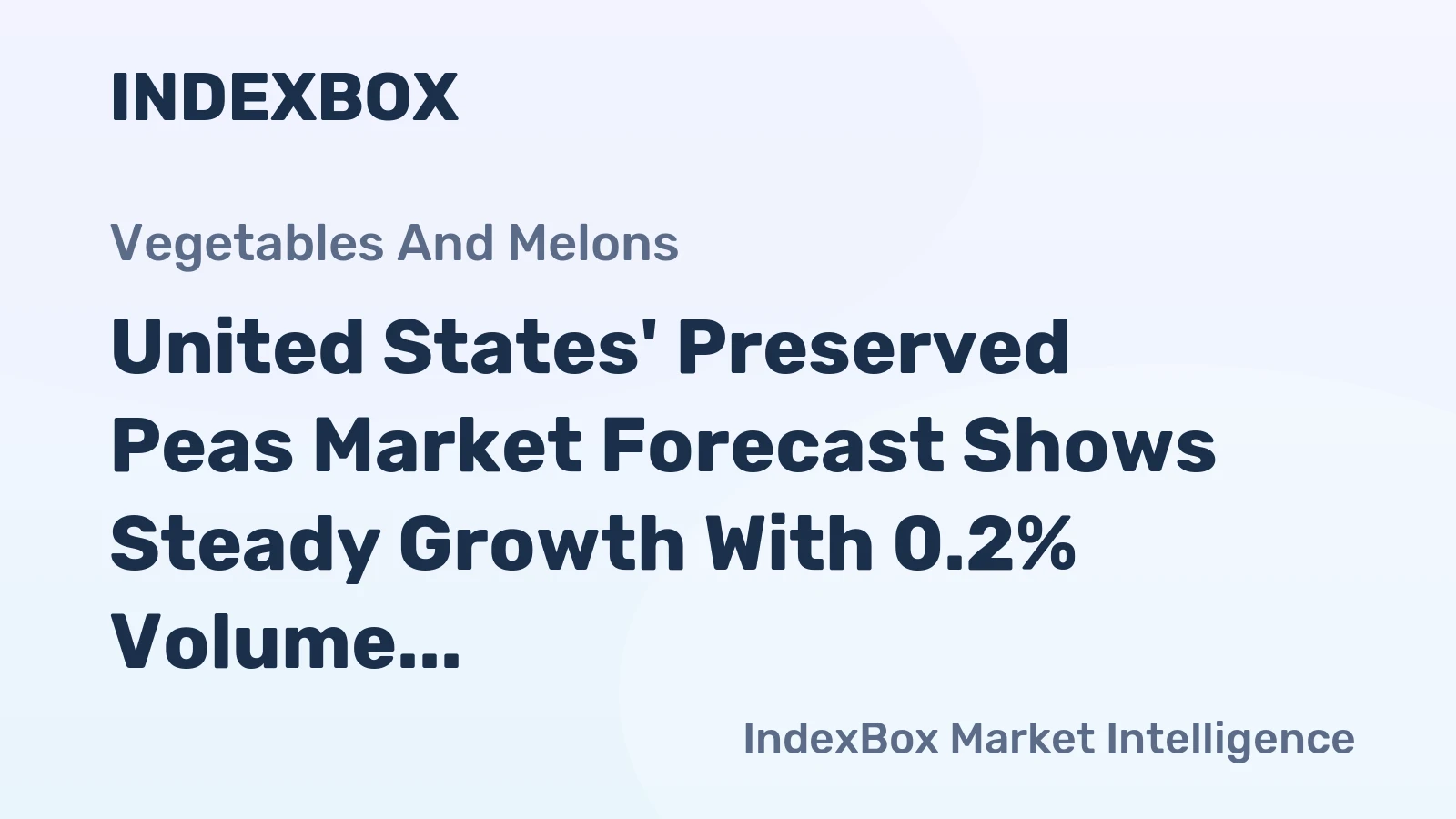 United States' Preserved Peas Market Forecast Shows Steady Growth With 0.2% Volume CAGR Through 2035