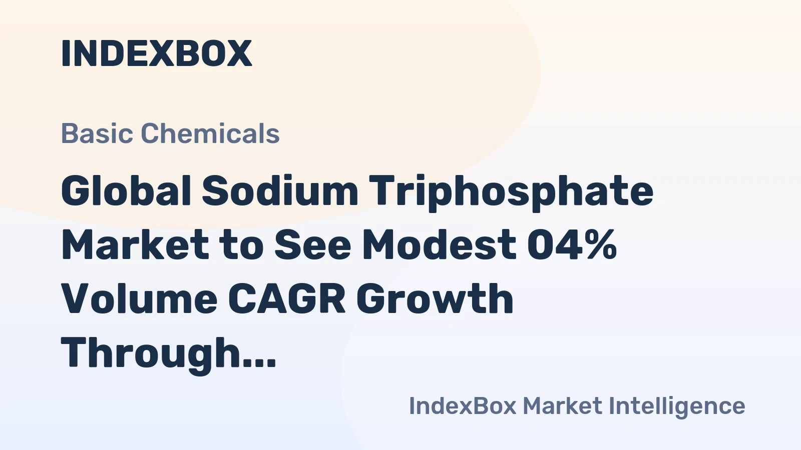 Global Sodium Triphosphate Market to See Modest 04% Volume CAGR Growth Through 2035