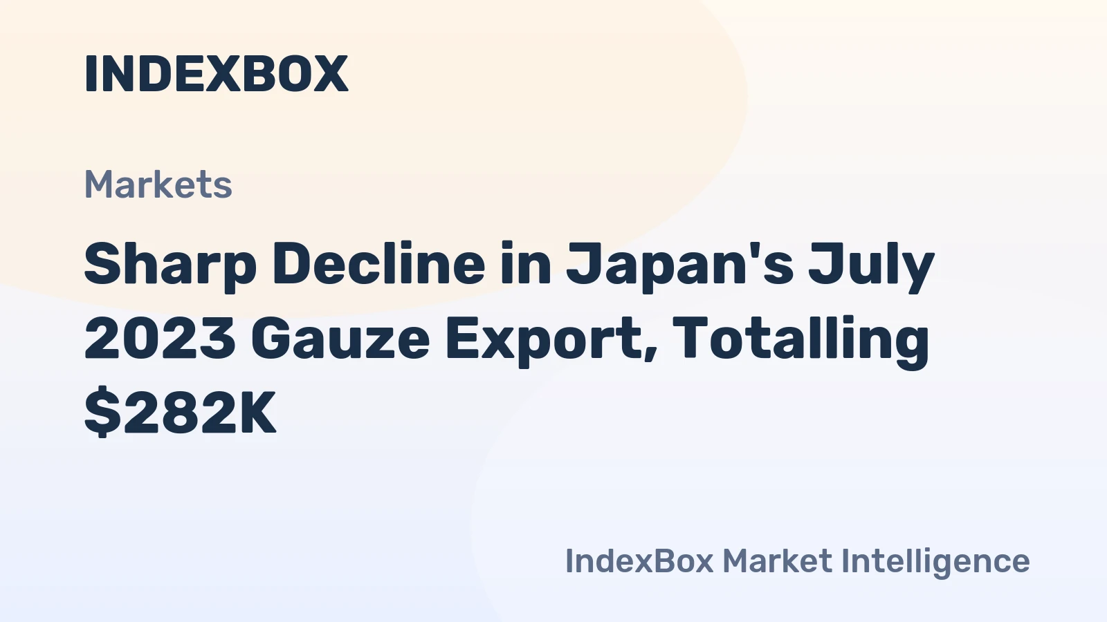 Sharp Decline in Japan's July 2023 Gauze Export, Totalling $282K