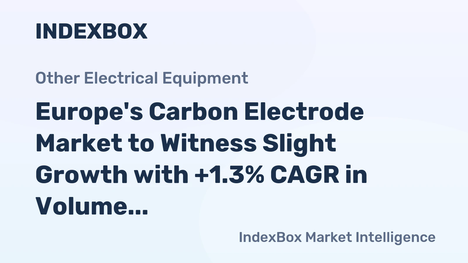 Europe's Carbon Electrode Market to Witness Slight Growth with +1.3% CAGR in Volume by 2035
