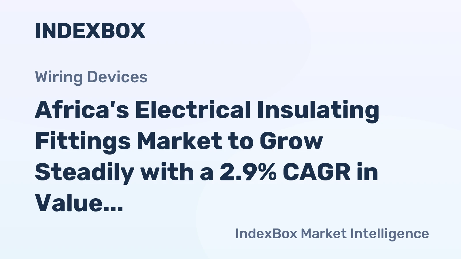 Africa's Electrical Insulating Fittings Market to Grow Steadily with a 2.9% CAGR in Value Through 2035