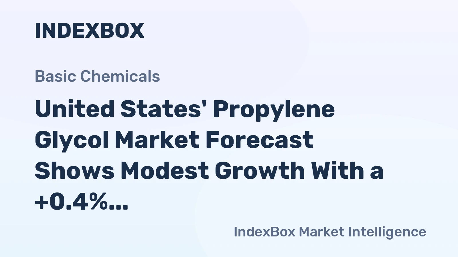 United States' Propylene Glycol Market Forecast Shows Modest Growth With a +0.4% Volume CAGR