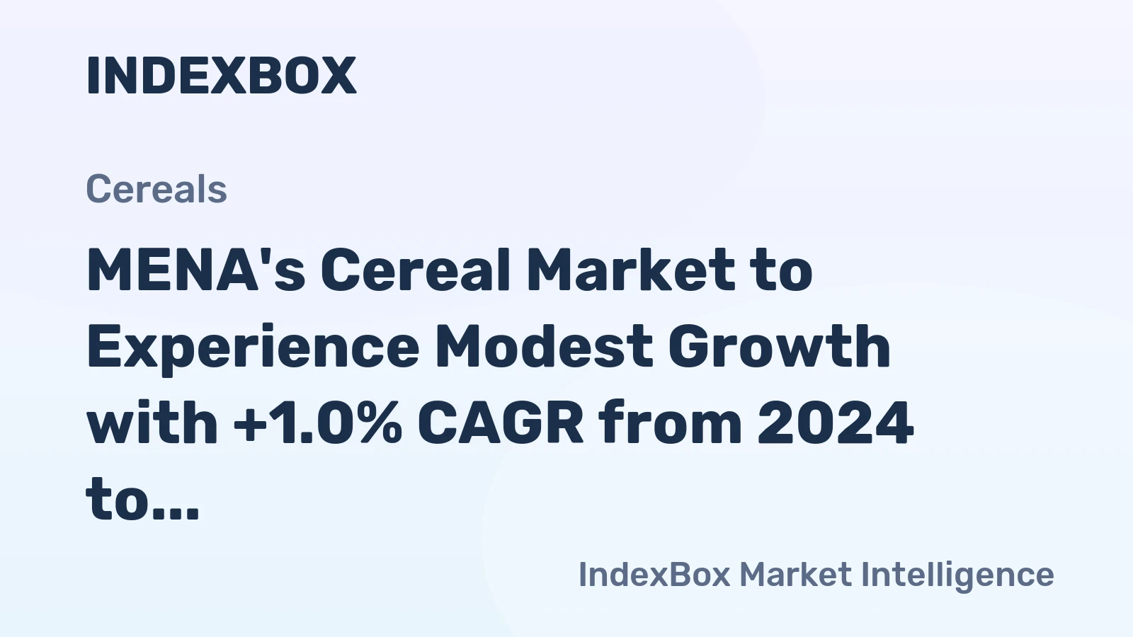 MENA's Cereal Market to Experience Modest Growth with +1.0% CAGR from 2024 to 2035