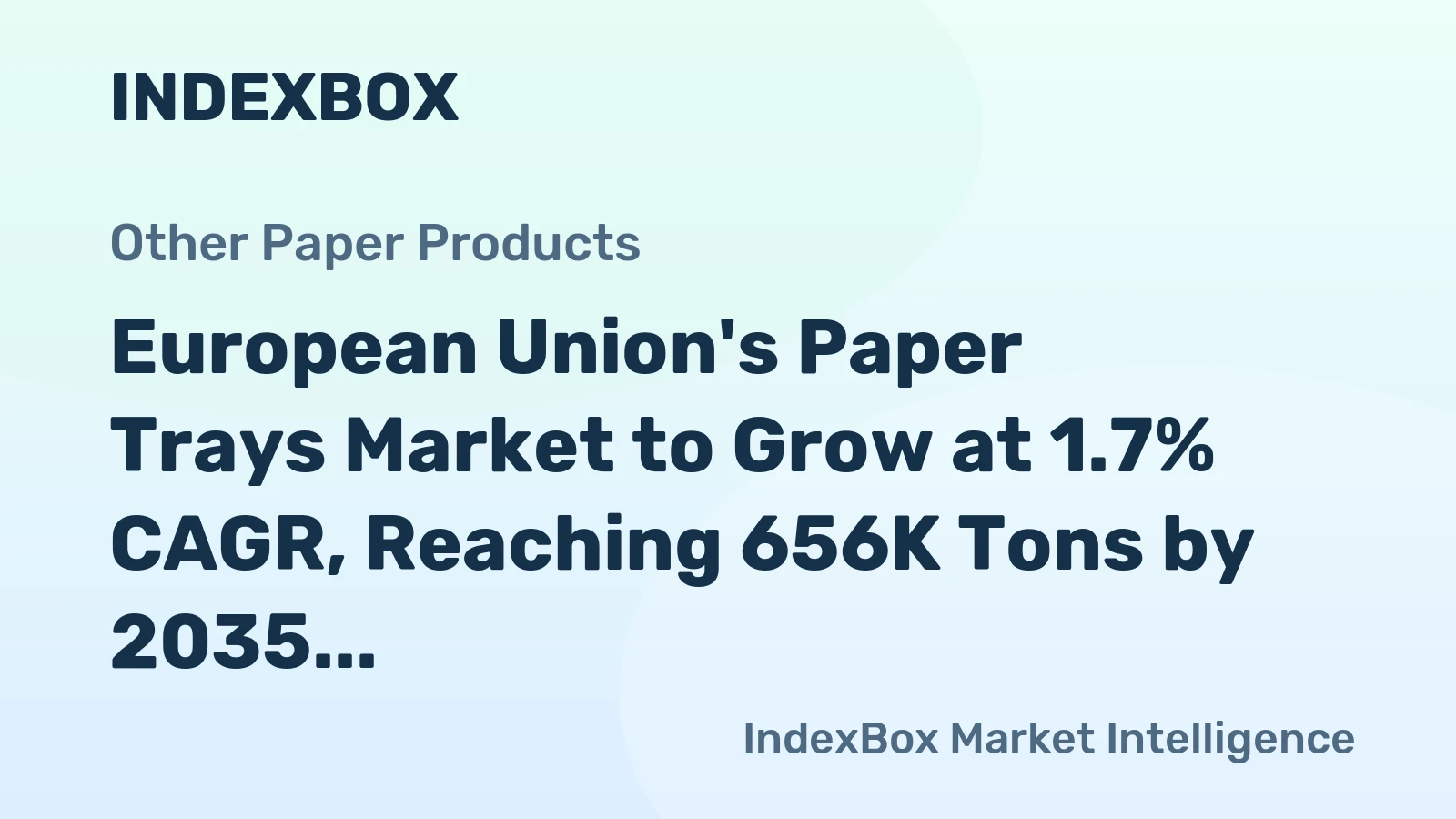 European Union's Paper Trays Market to Grow at 1.7% CAGR, Reaching 656K Tons by 2035