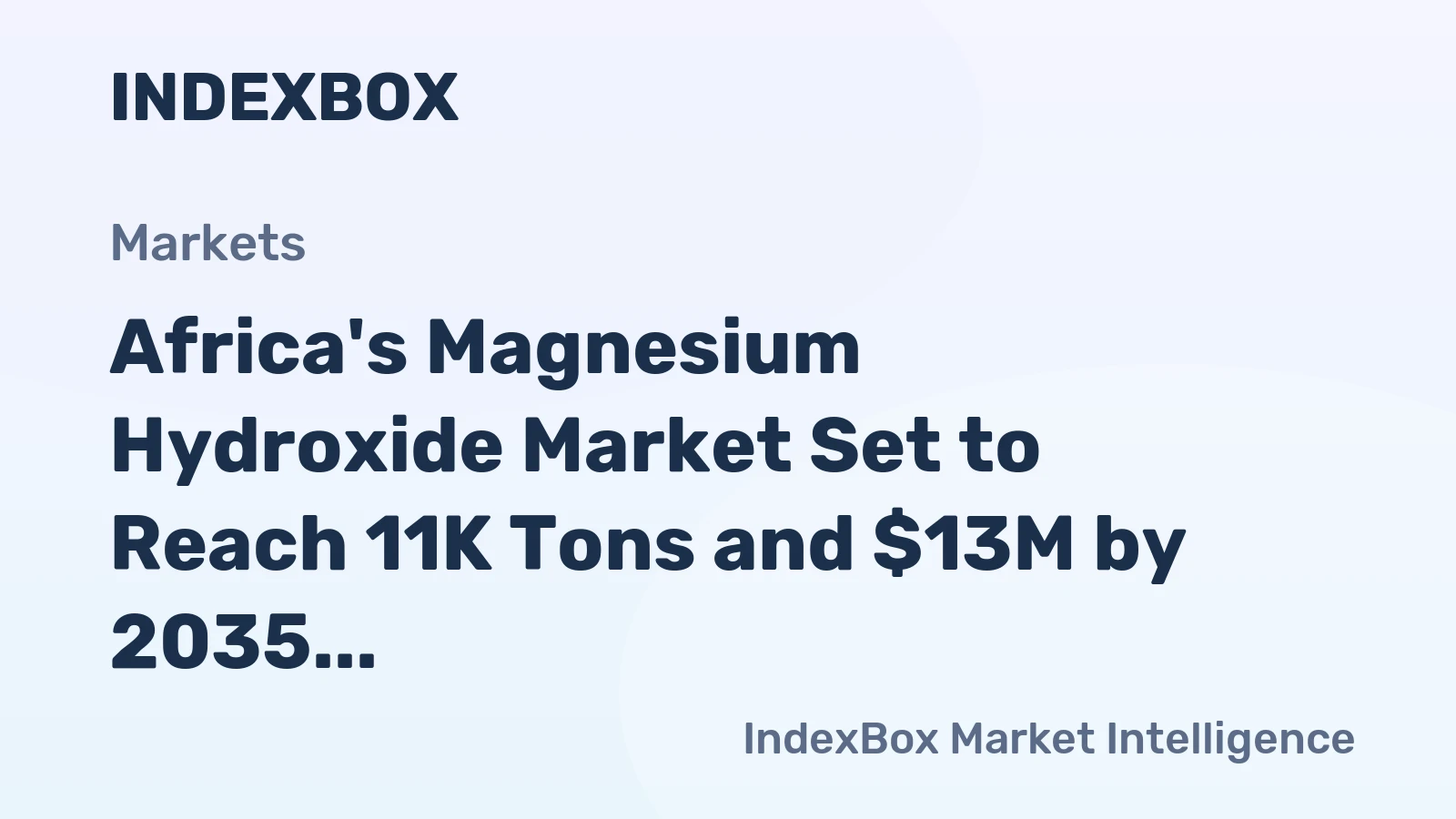 Africa's Magnesium Hydroxide Market Set to Reach 11K Tons and $13M by 2035