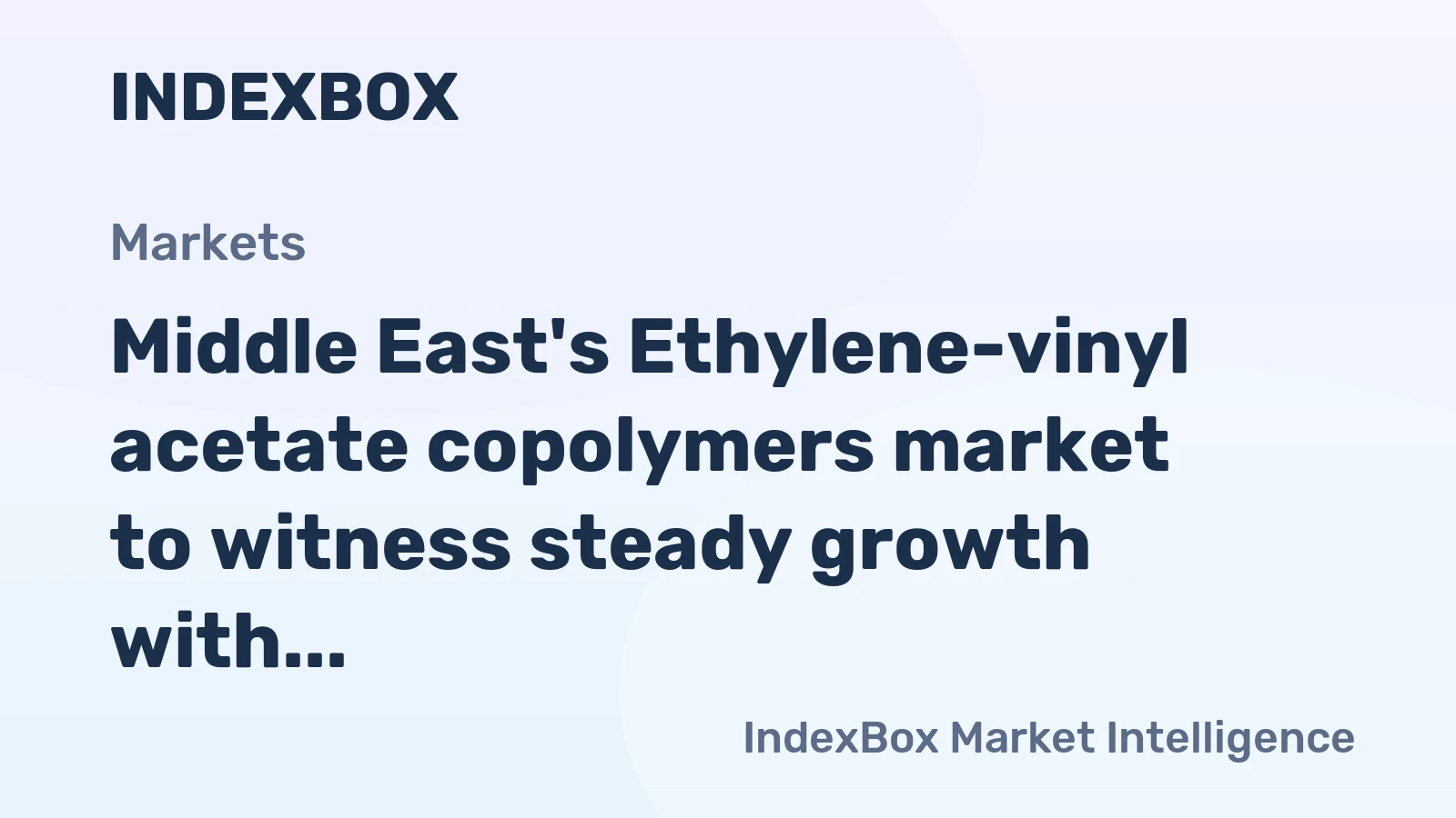 Middle East's Ethylene-vinyl acetate copolymers market to witness steady growth with a +1.5% CAGR from 2024 to 2035