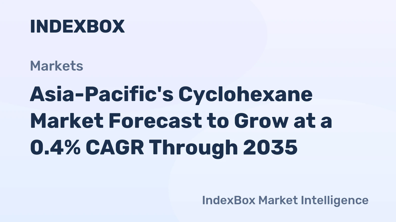 Asia-Pacific's Cyclohexane Market Forecast to Grow at a 0.4% CAGR Through 2035