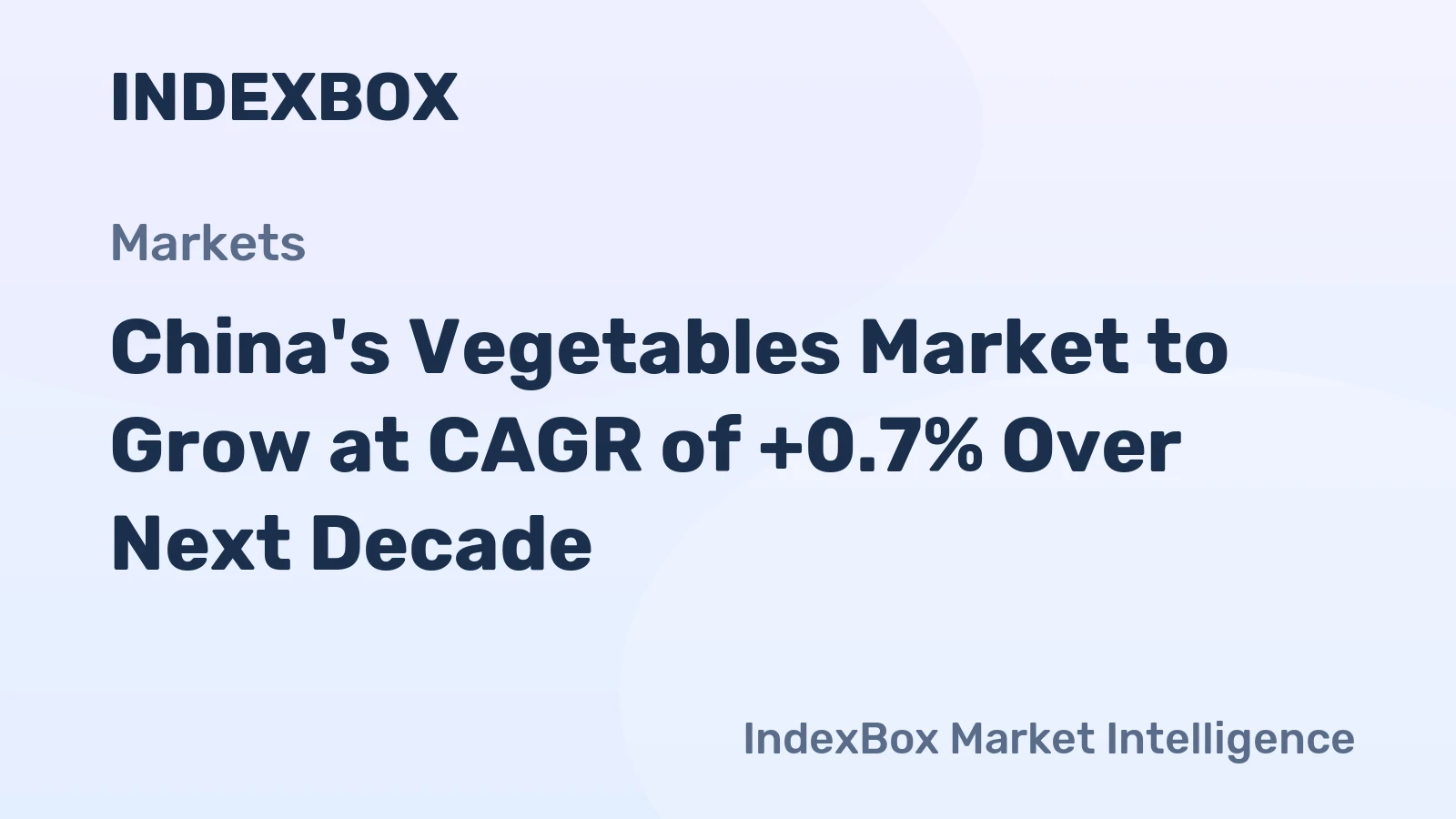 China's Vegetables Market to Grow at CAGR of +0.7% Over Next Decade