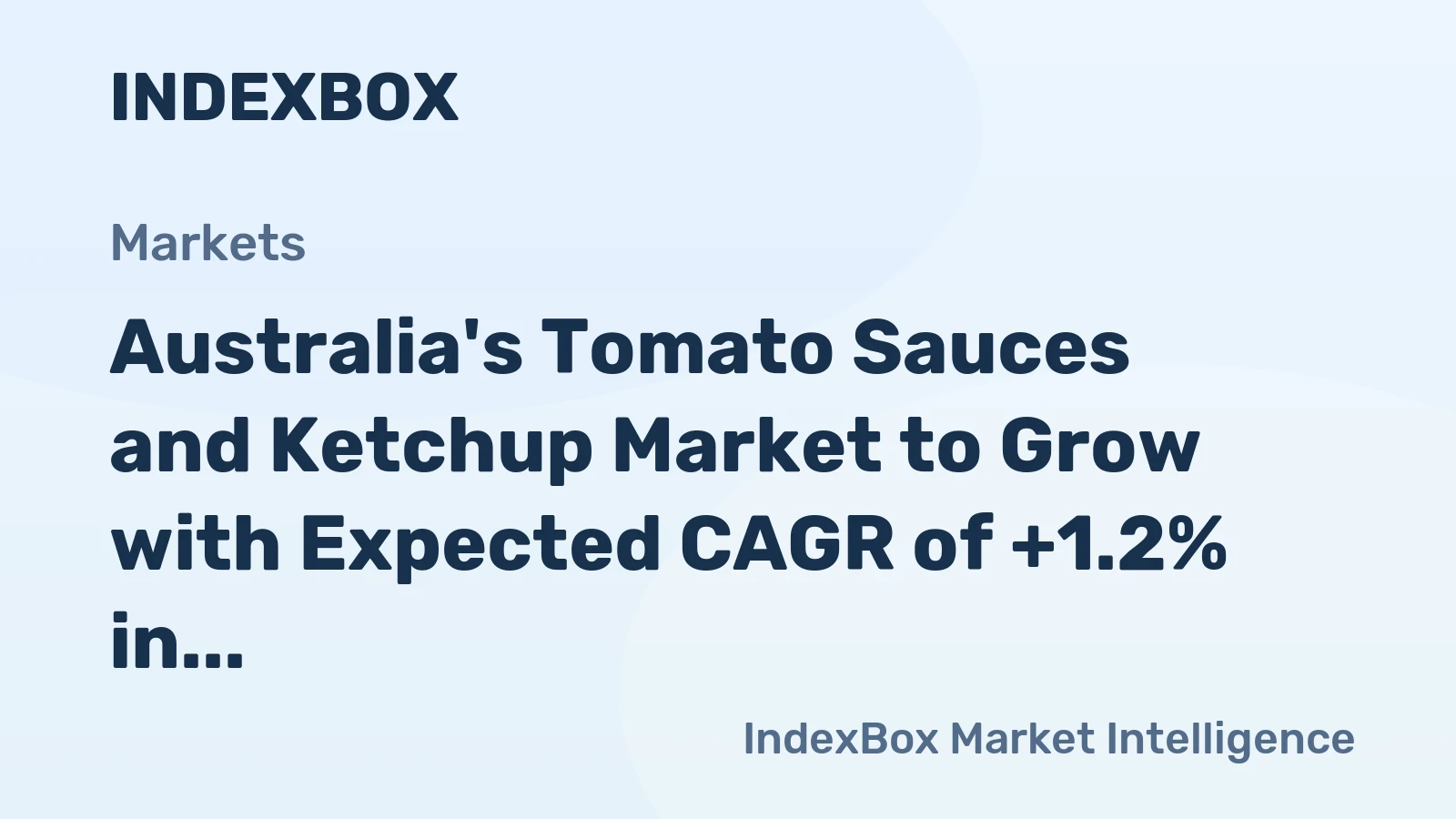 Australia's Tomato Sauces and Ketchup Market to Grow with Expected CAGR of +1.2% in Volume and -0.2% in Value from 2024 to 2035