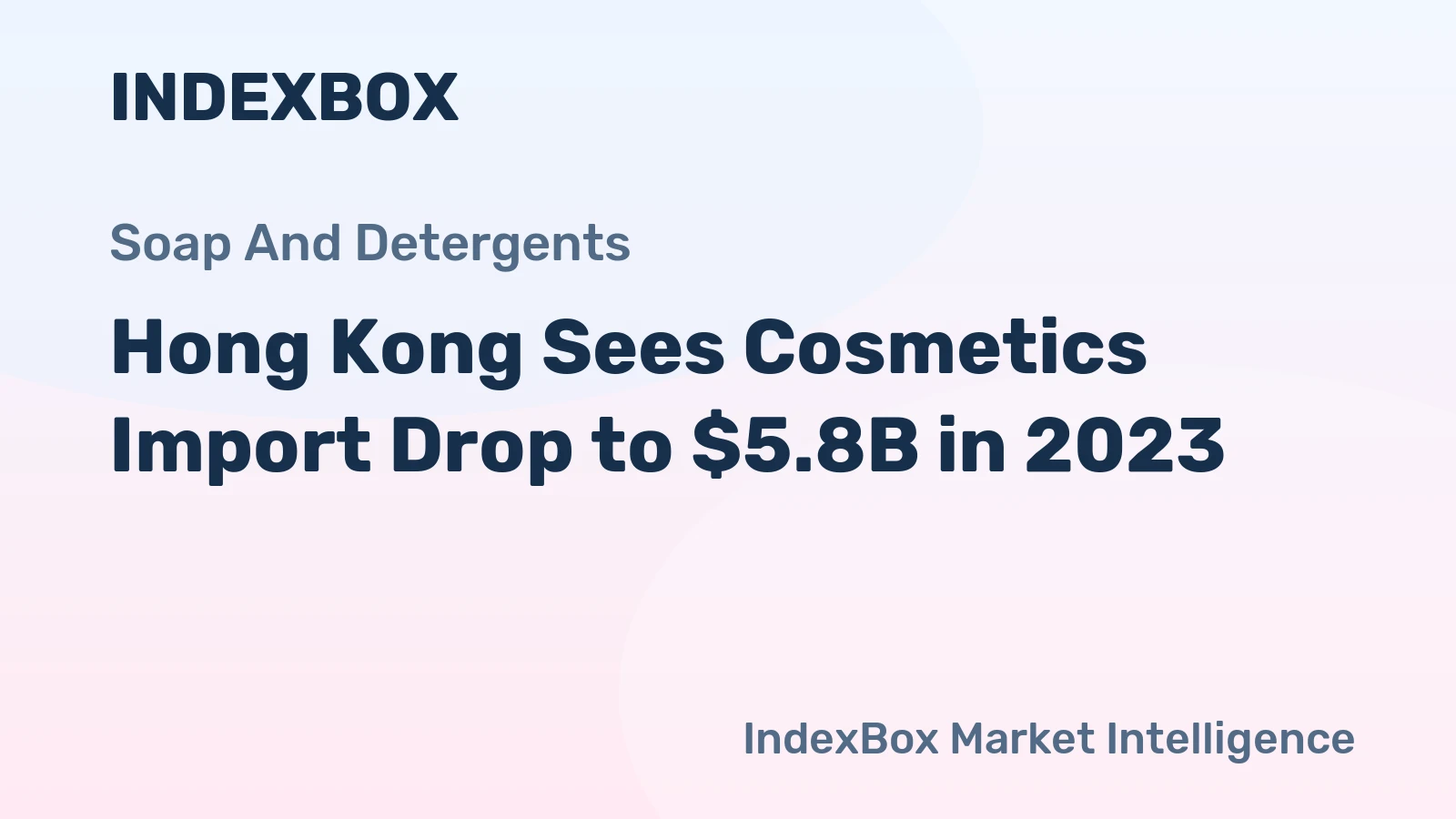 Hong Kong Sees Cosmetics Import Drop to $5.8B in 2023