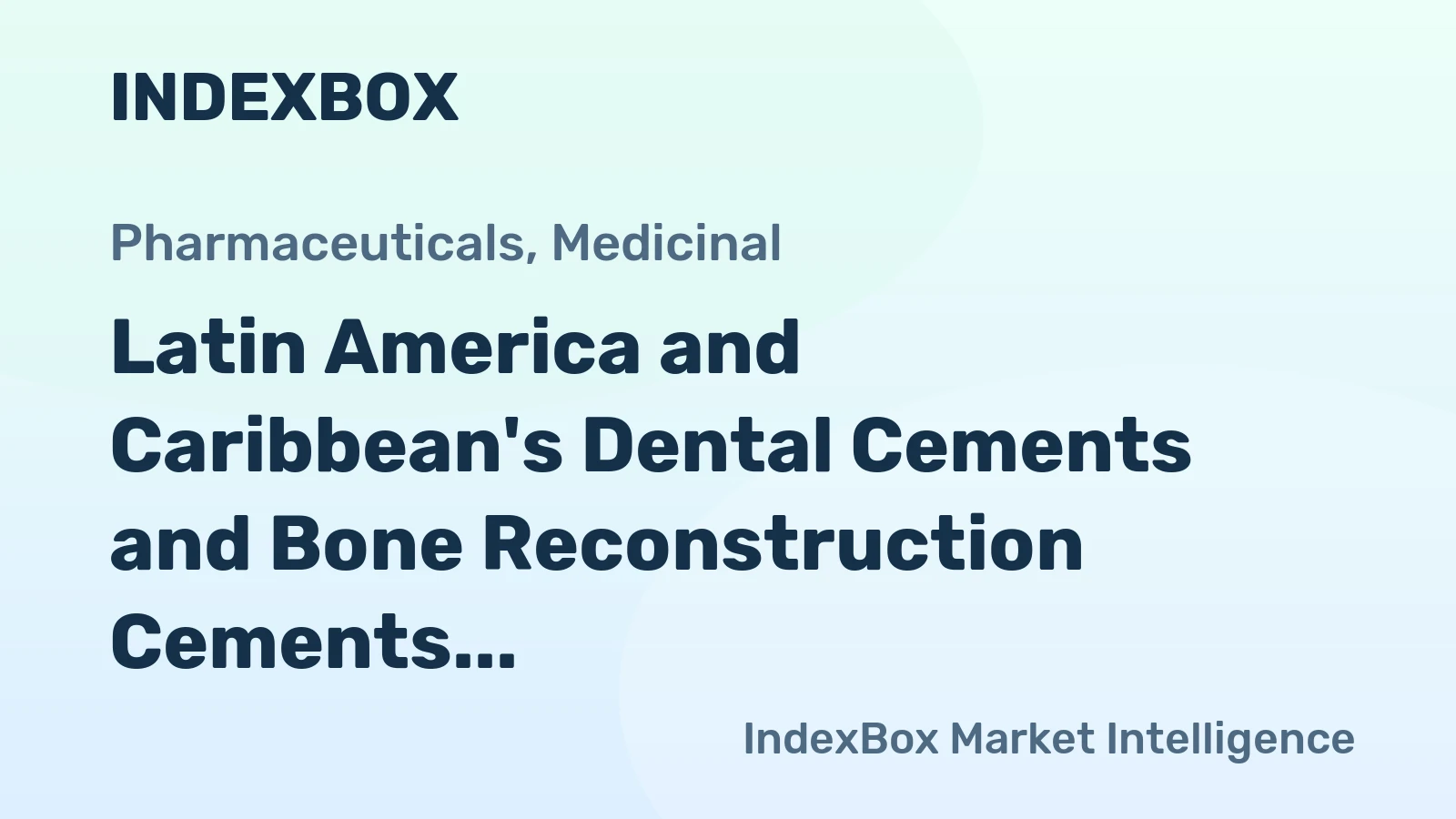 Latin America and Caribbean's Dental Cements and Bone Reconstruction Cements Market to Grow at a CAGR of +0.7% from 2024 to 2035