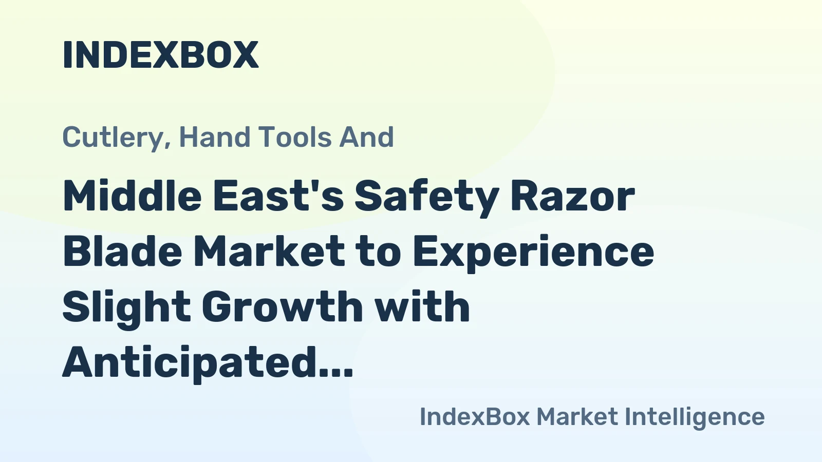 Middle East's Safety Razor Blade Market to Experience Slight Growth with Anticipated CAGR of +1.8% from 2024 to 2035