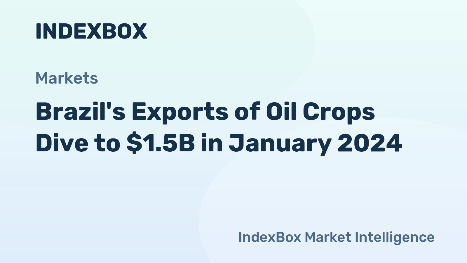 Brazil's Exports of Oil Crops Dive to $1.5B in January 2024
