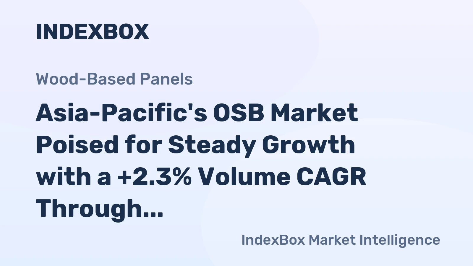 Asia-Pacific's OSB Market Poised for Steady Growth with a +2.3% Volume CAGR Through 2035
