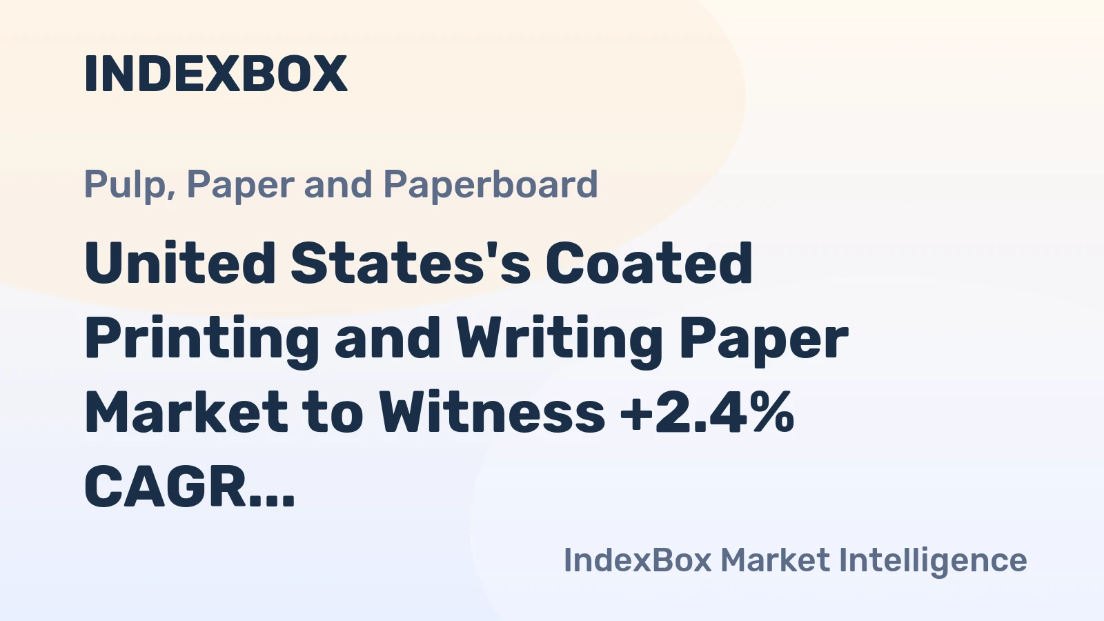 United States's Coated Printing and Writing Paper Market to Witness +2.4% CAGR Growth by 2035