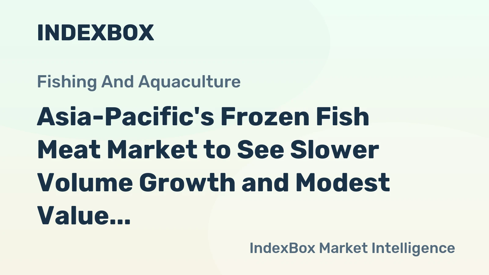 Asia-Pacific's Frozen Fish Meat Market to See Slower Volume Growth and Modest Value Gains Through 2035