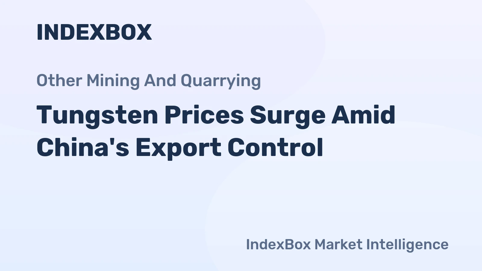 Tungsten Prices Surge Amid China's Export Control