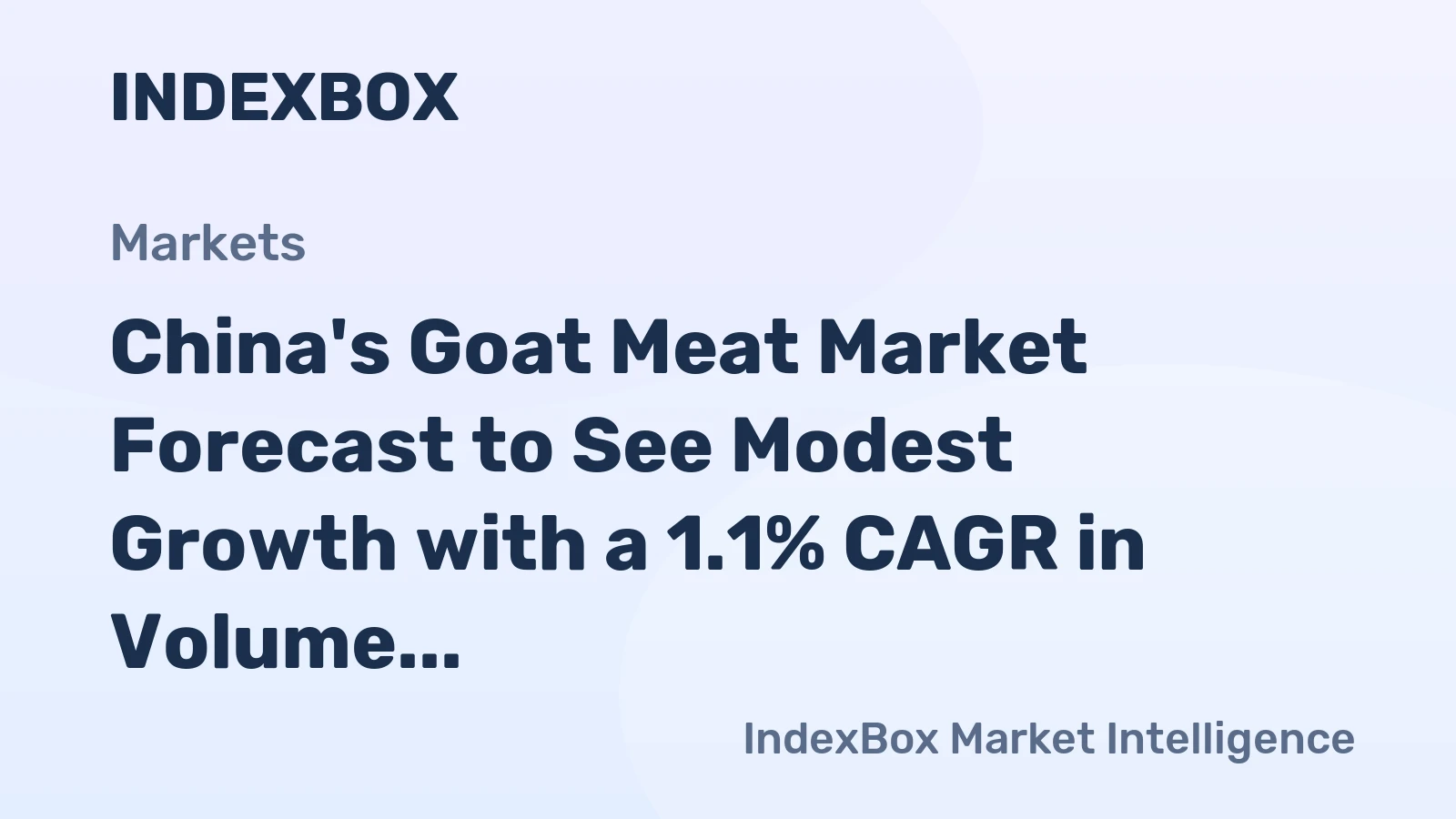 China's Goat Meat Market Forecast to See Modest Growth with a 1.1% CAGR in Volume