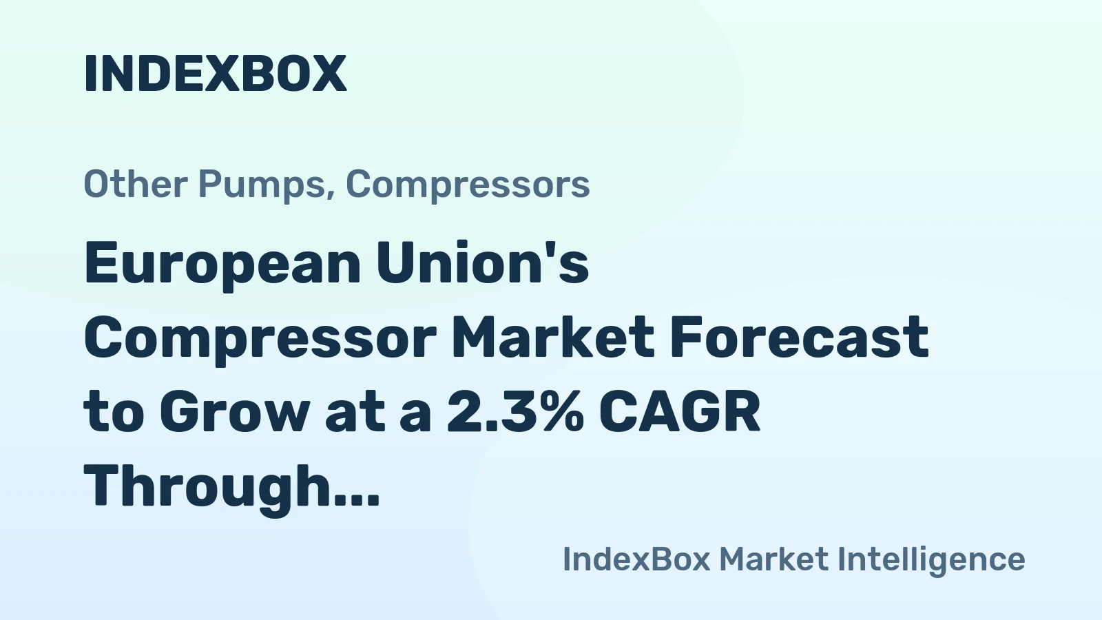 European Union's Compressor Market Forecast to Grow at a 2.3% CAGR Through 2035