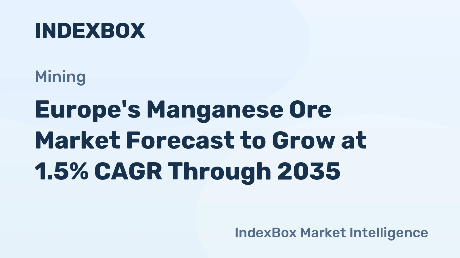 Europe's Manganese Ore Market Forecast to Grow at 1.5% CAGR Through 2035