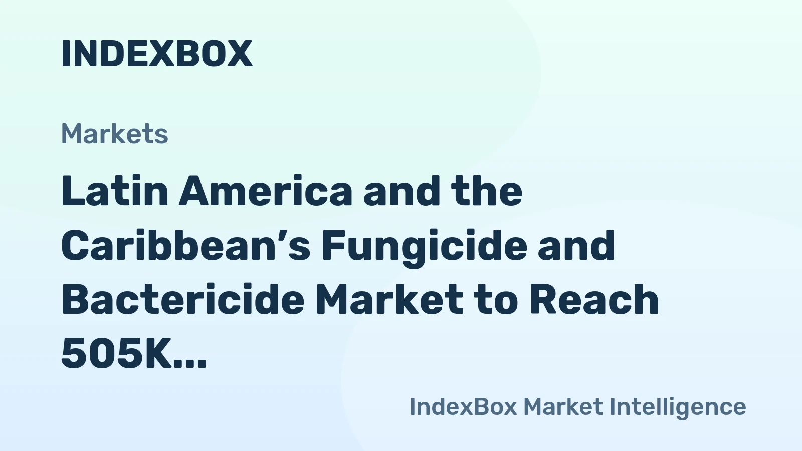 Latin America and the Caribbean’s Fungicide and Bactericide Market to Reach 505K Tons and $4B by 2035