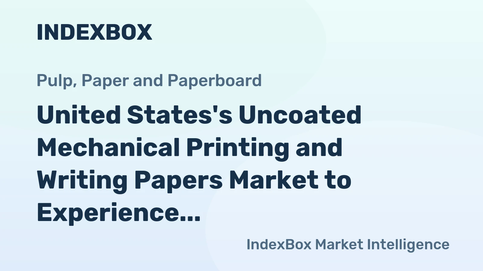 United States's Uncoated Mechanical Printing and Writing Papers Market to Experience +3.1% CAGR Growth from 2024 to 2035