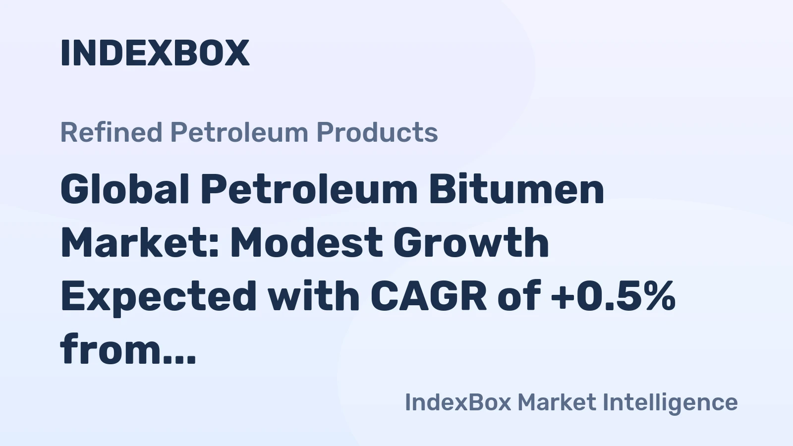 Global Petroleum Bitumen Market: Modest Growth Expected with CAGR of +0.5% from 2024 to 2035