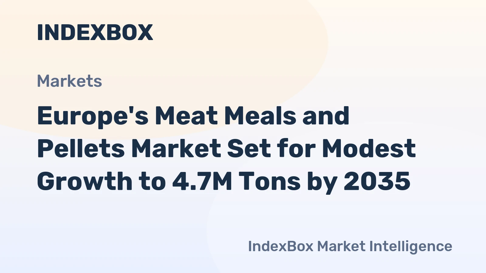 Europe's Meat Meals and Pellets Market Set for Modest Growth to 4.7M Tons by 2035