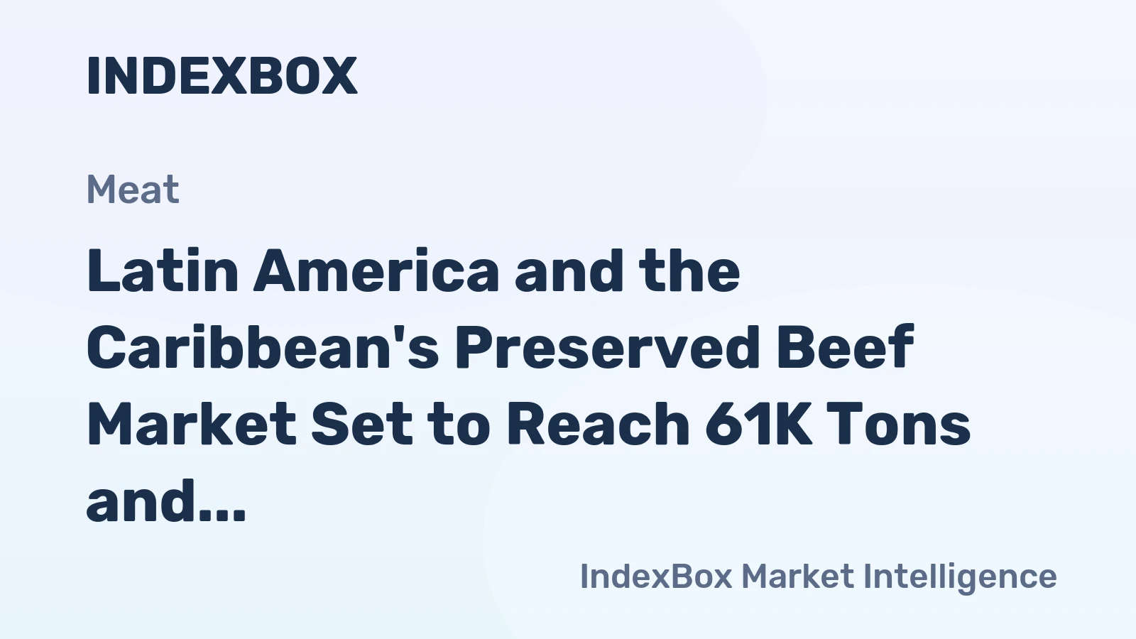 Latin America and the Caribbean's Preserved Beef Market Set to Reach 61K Tons and $534M by 2035