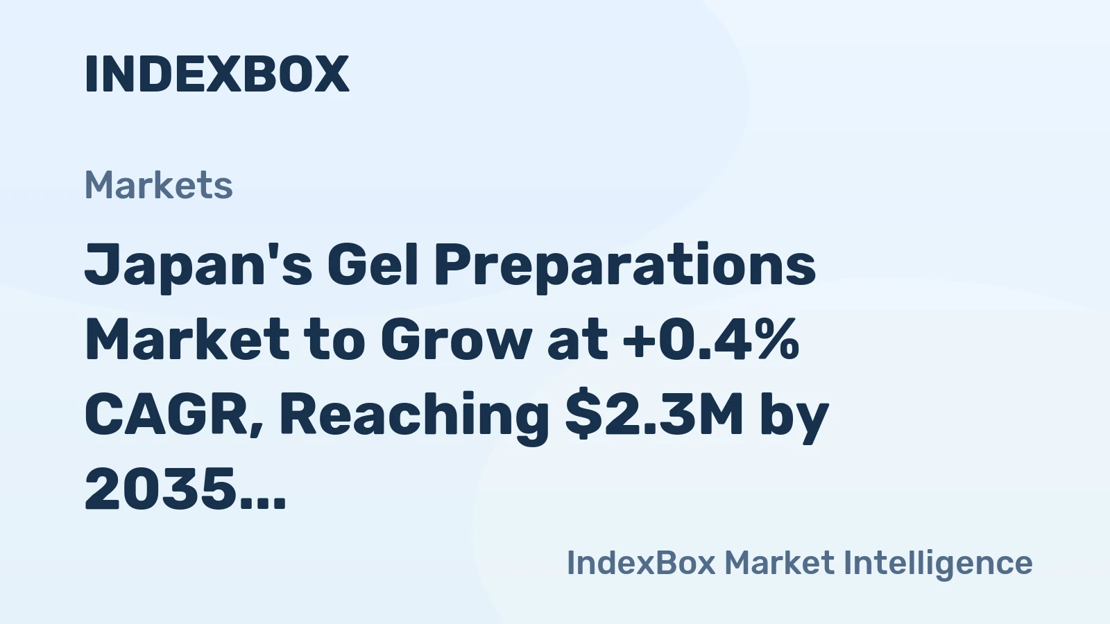 Japan's Gel Preparations Market to Grow at +0.4% CAGR, Reaching $2.3M by 2035