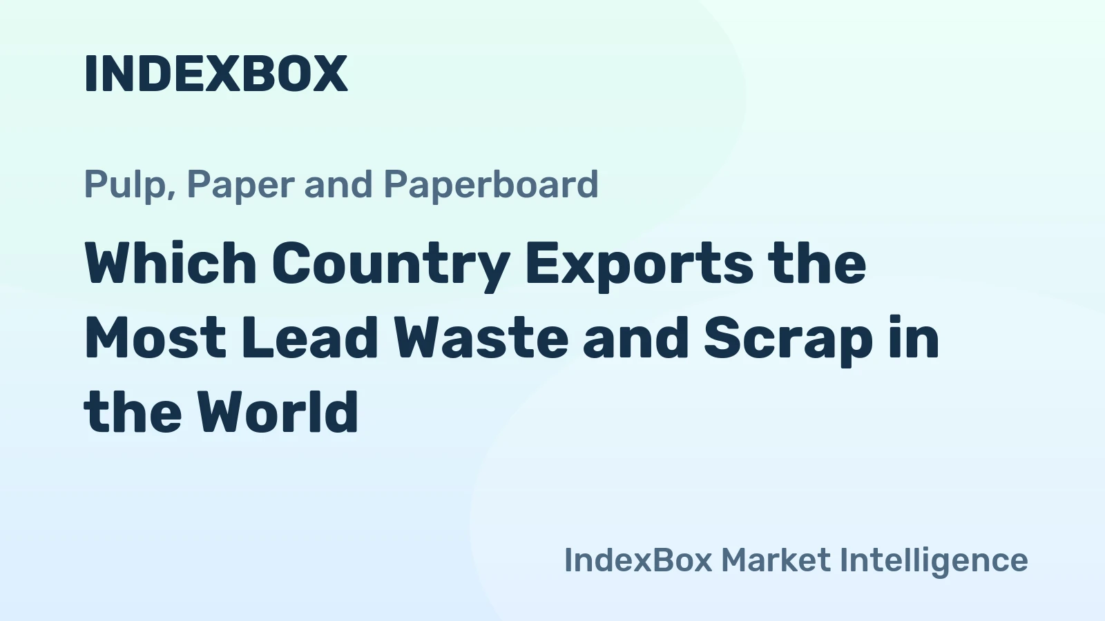 Which Country Exports the Most Lead Waste and Scrap in the World?