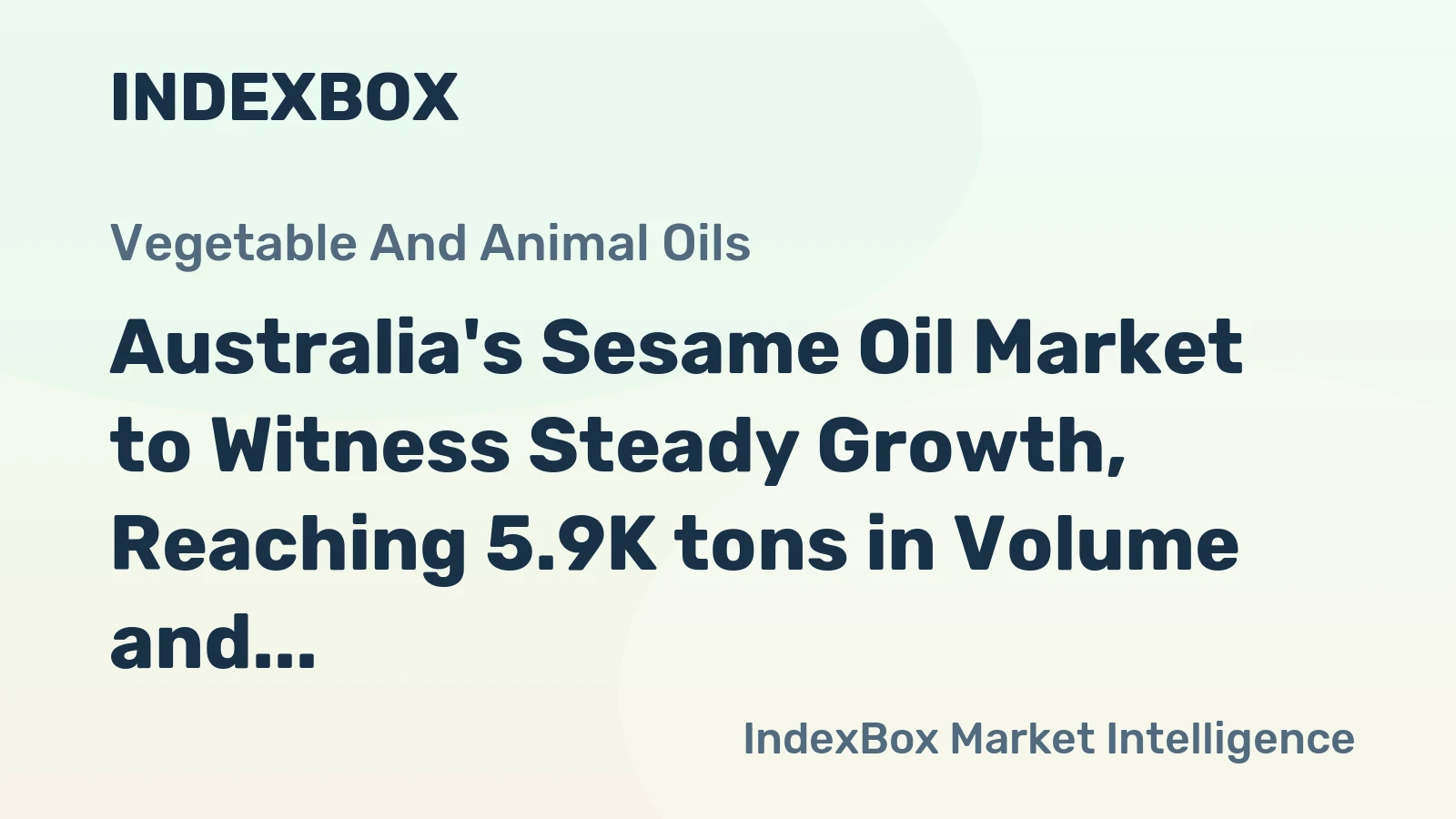 Australia's Sesame Oil Market to Witness Steady Growth, Reaching 5.9K tons in Volume and $31M in Value by 2035