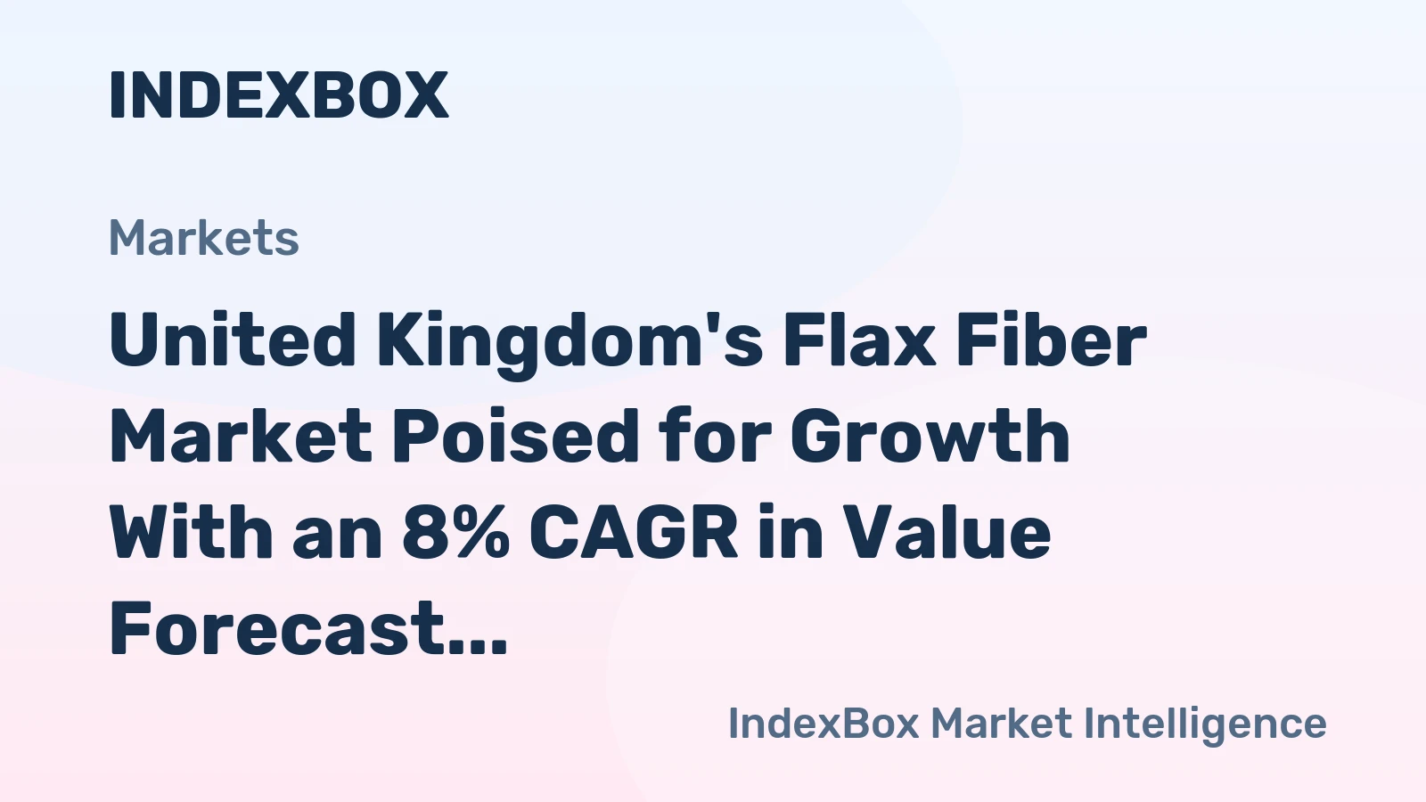 United Kingdom's Flax Fiber Market Poised for Growth With an 8% CAGR in Value Forecast Through 2035