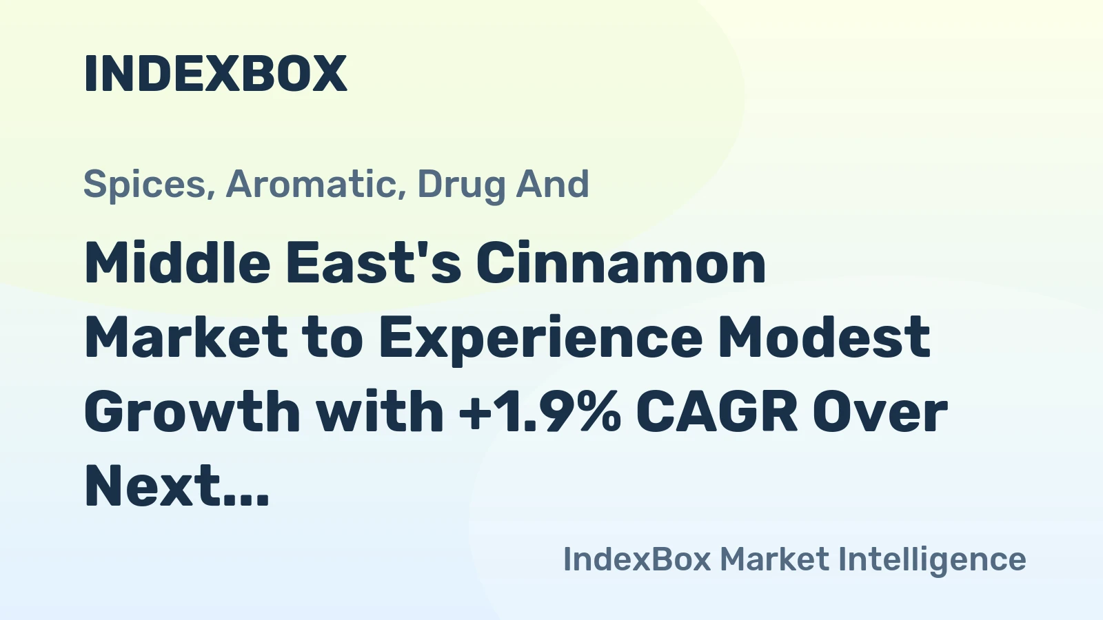 Middle East's Cinnamon Market to Experience Modest Growth with +1.9% CAGR Over Next Decade