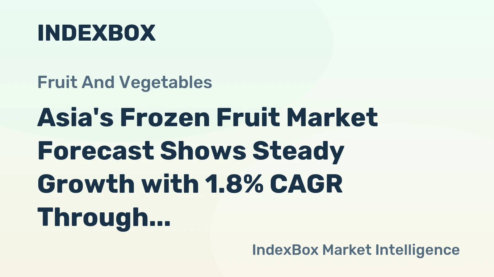 Asia's Frozen Fruit Market Forecast Shows Steady Growth with 1.8% CAGR Through 2035