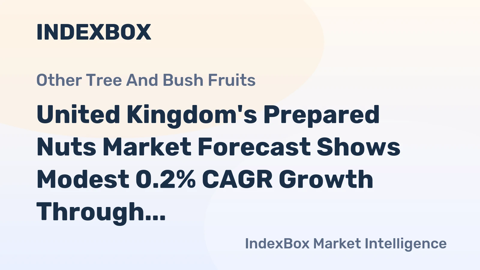 United Kingdom's Prepared Nuts Market Forecast Shows Modest 0.2% CAGR Growth Through 2035