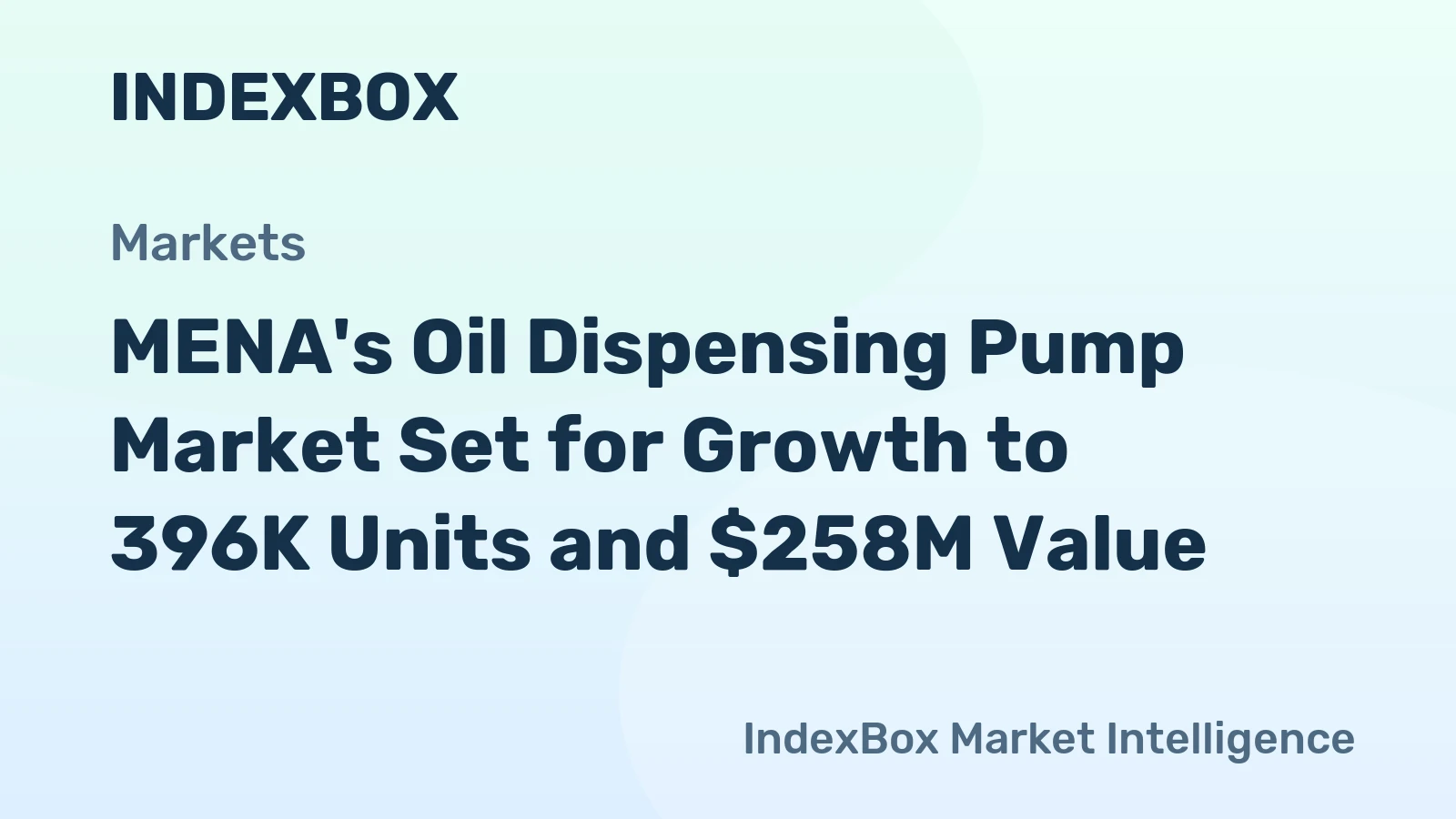 MENA's Oil Dispensing Pump Market Set for Growth to 396K Units and $258M Value