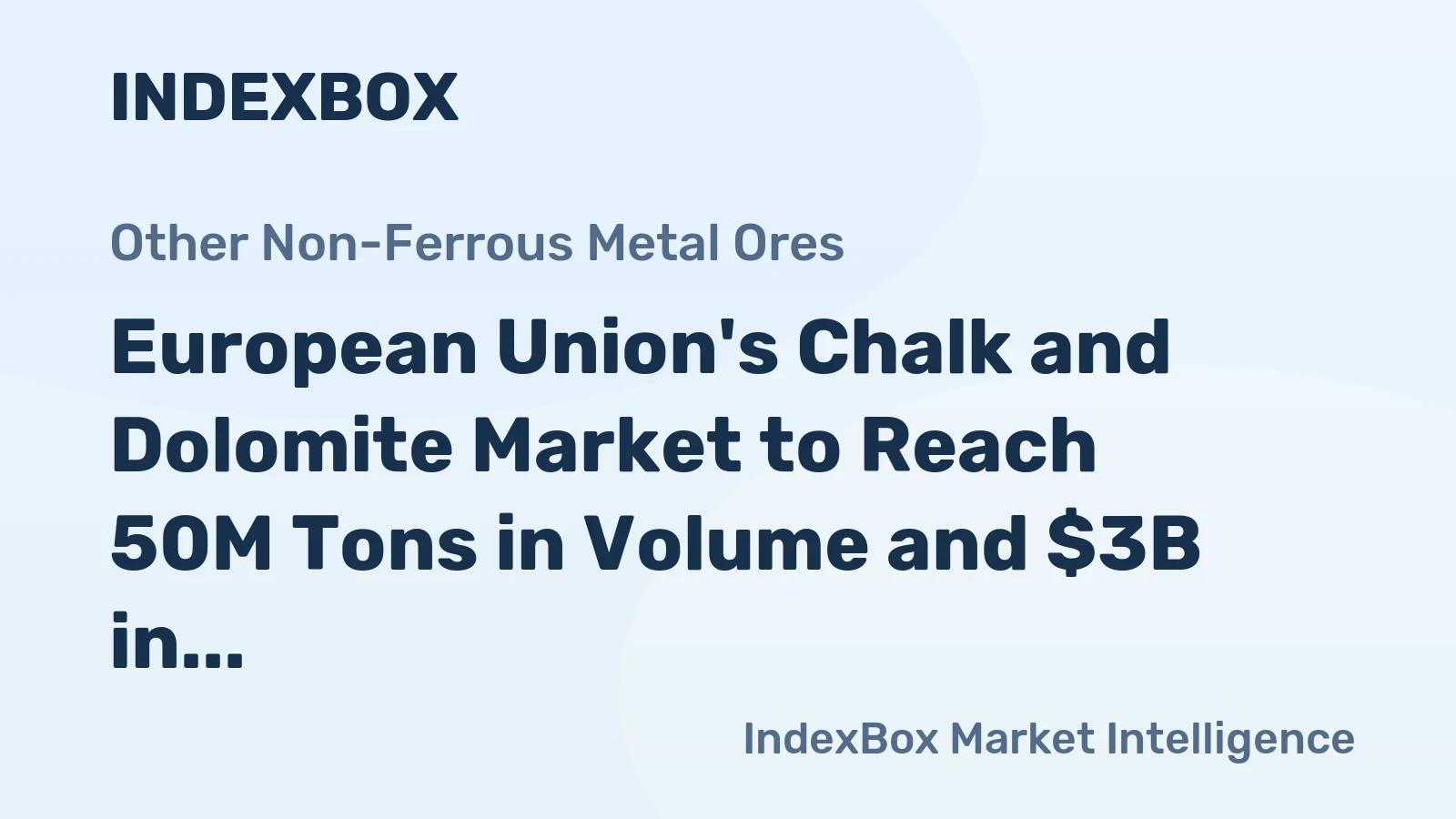 European Union's Chalk and Dolomite Market to Reach 50M Tons in Volume and $3B in Value by 2035, Fueled by Increasing Demand