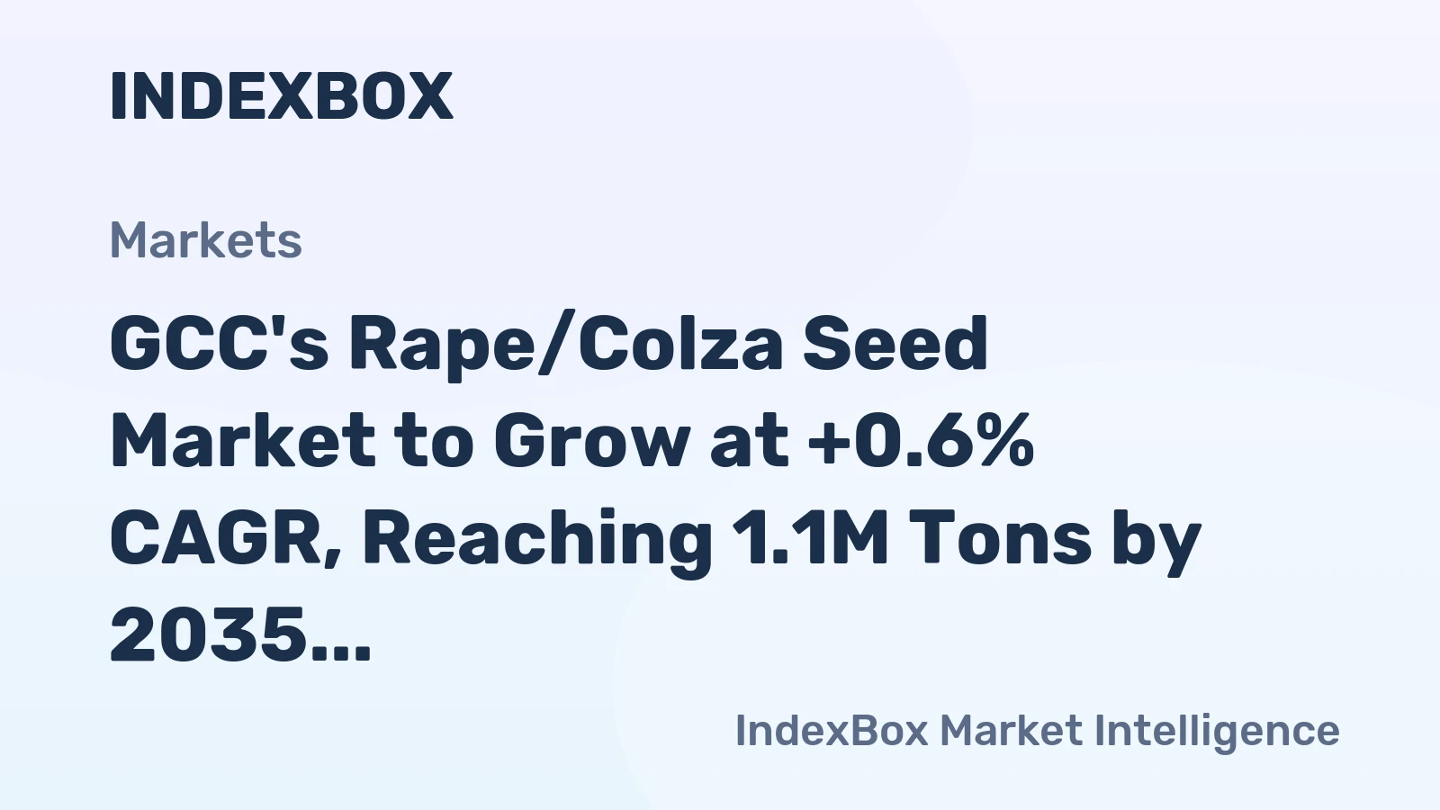 GCC's Rape/Colza Seed Market to Grow at +0.6% CAGR, Reaching 1.1M Tons by 2035