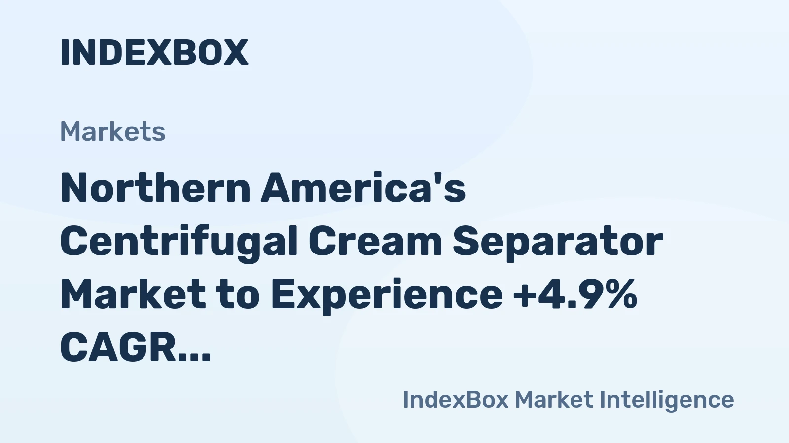 Northern America's Centrifugal Cream Separator Market to Experience +4.9% CAGR Growth from 2024 to 2035