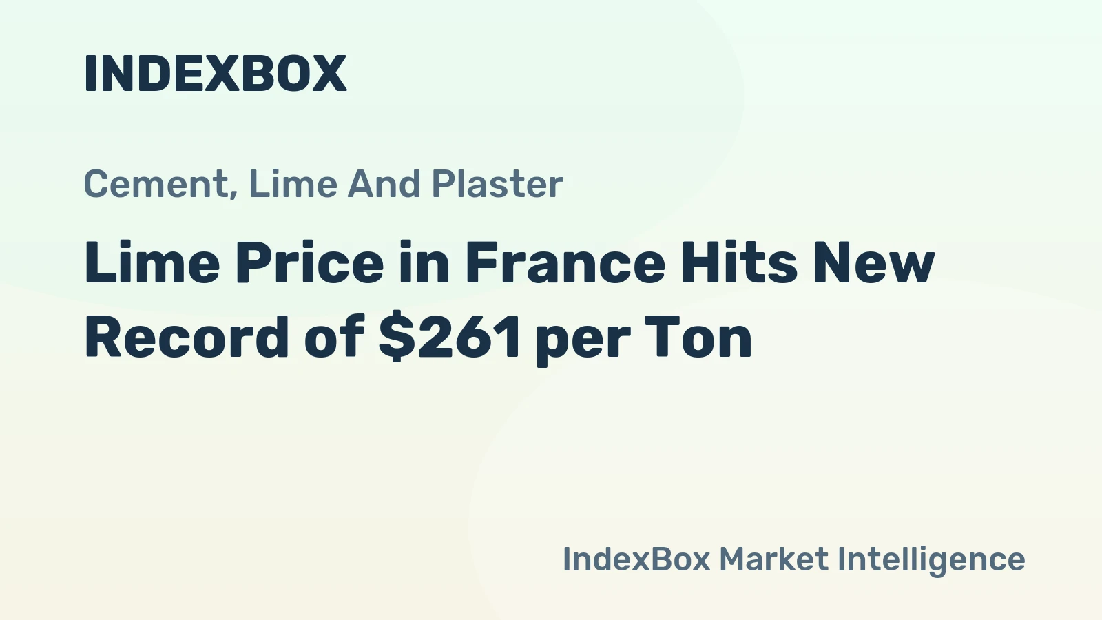 Lime Price in France Hits New Record of $261 per Ton
