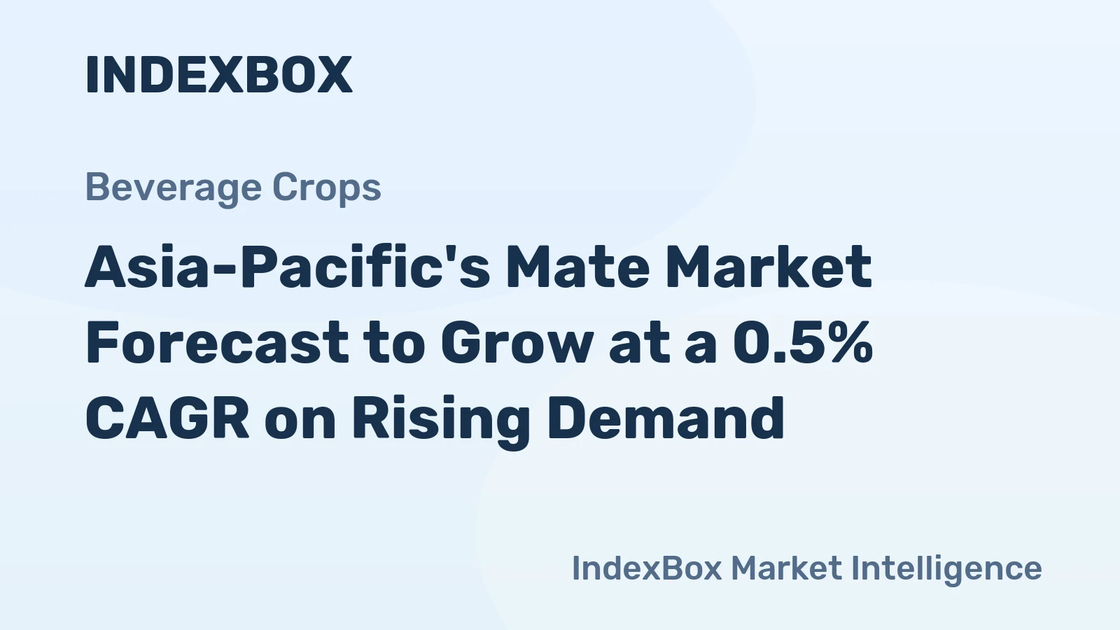 Asia-Pacific's Mate Market Forecast to Grow at a 0.5% CAGR on Rising Demand